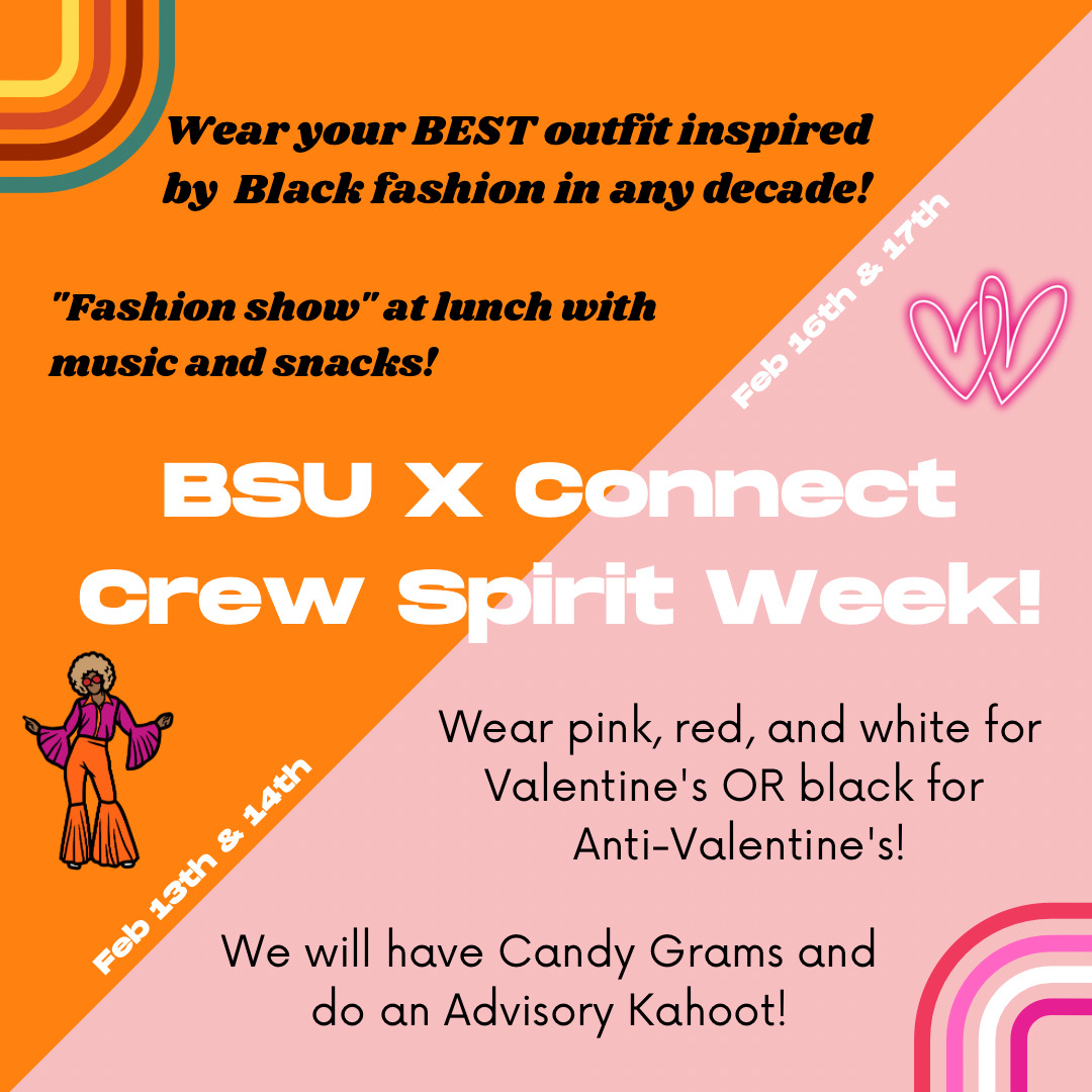 UPDATE: Connect Crew and BSU are having a joint spirit week next week ...